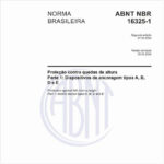 NBR 16325: A norma técnica que orienta os sistemas de proteção contra ...